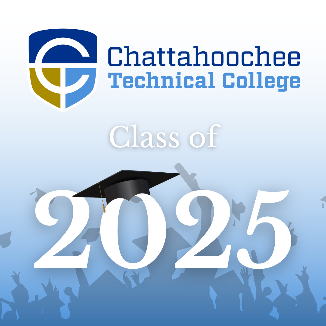 Celebrating Your Graduation - Chattahoochee Technical College